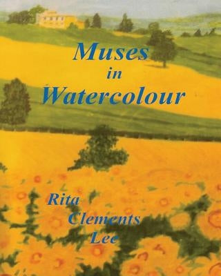 Muses in Watercolour Lee, Rita Clements